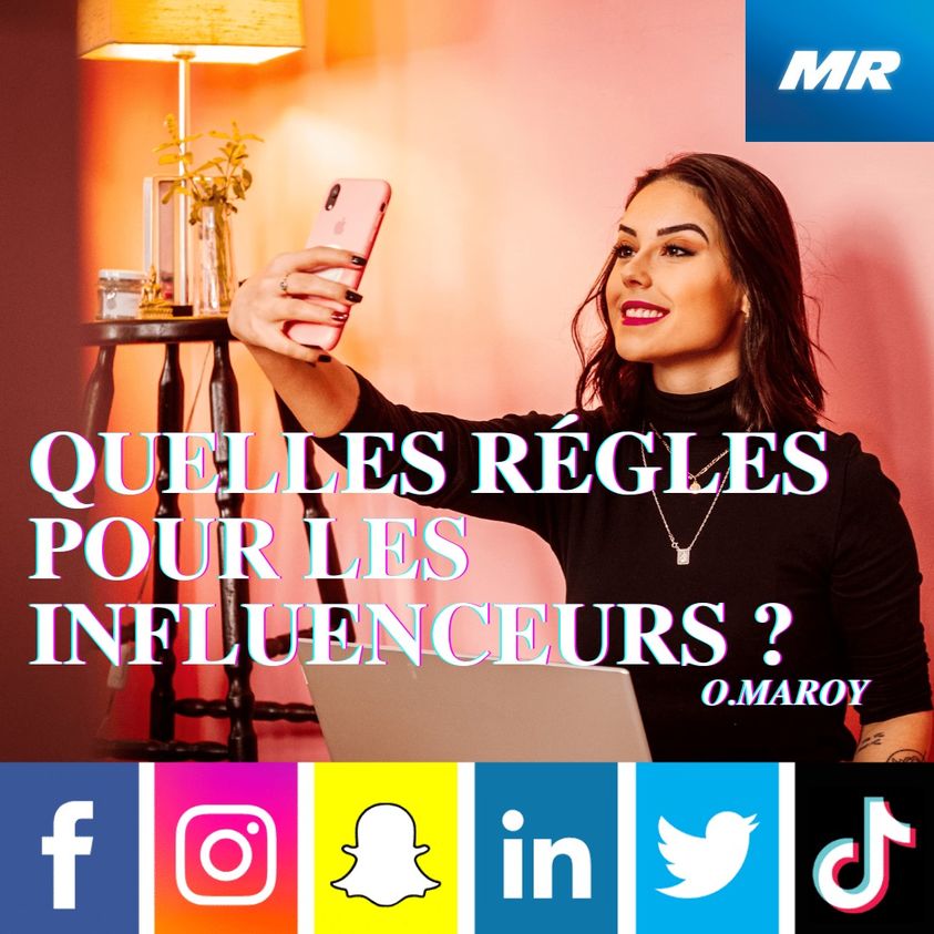 Régulation des influenceurs sur les réseaux sociaux